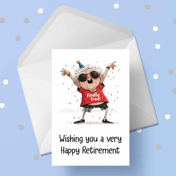 Retirement 05 - Funny finally free Retirement Card – the caker online